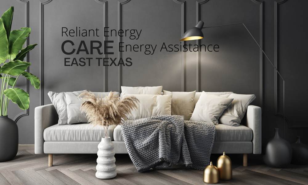 Reliant Energy CARE Program-East Texas - Utility & Energy Assistance ...