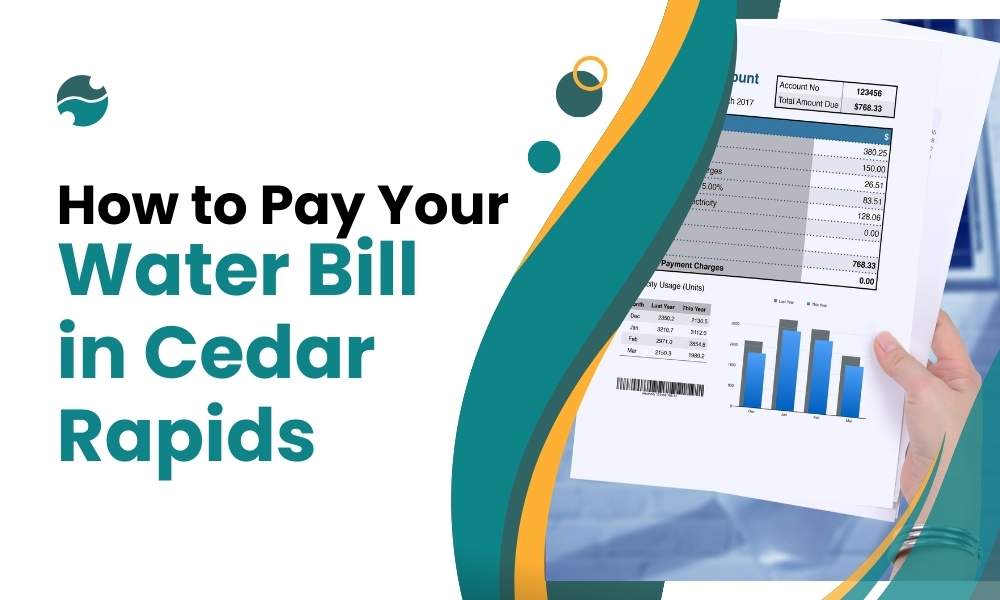 How to Pay Your Water Bill in Cedar Rapids, IA: Online, By Mail ...